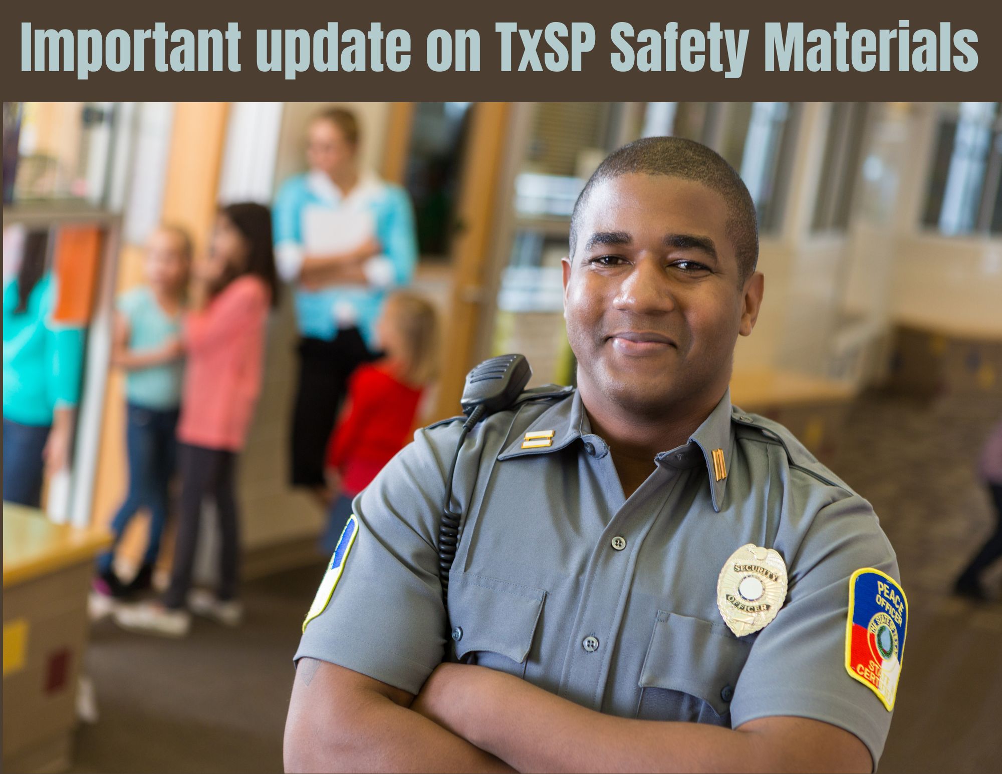 New Updates to Watch For! - Texas School Procedures